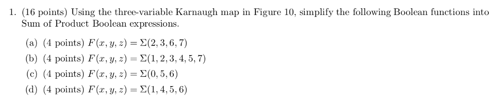 Solved 1. (16 points) Using the three-variable Karnaugh map | Chegg.com