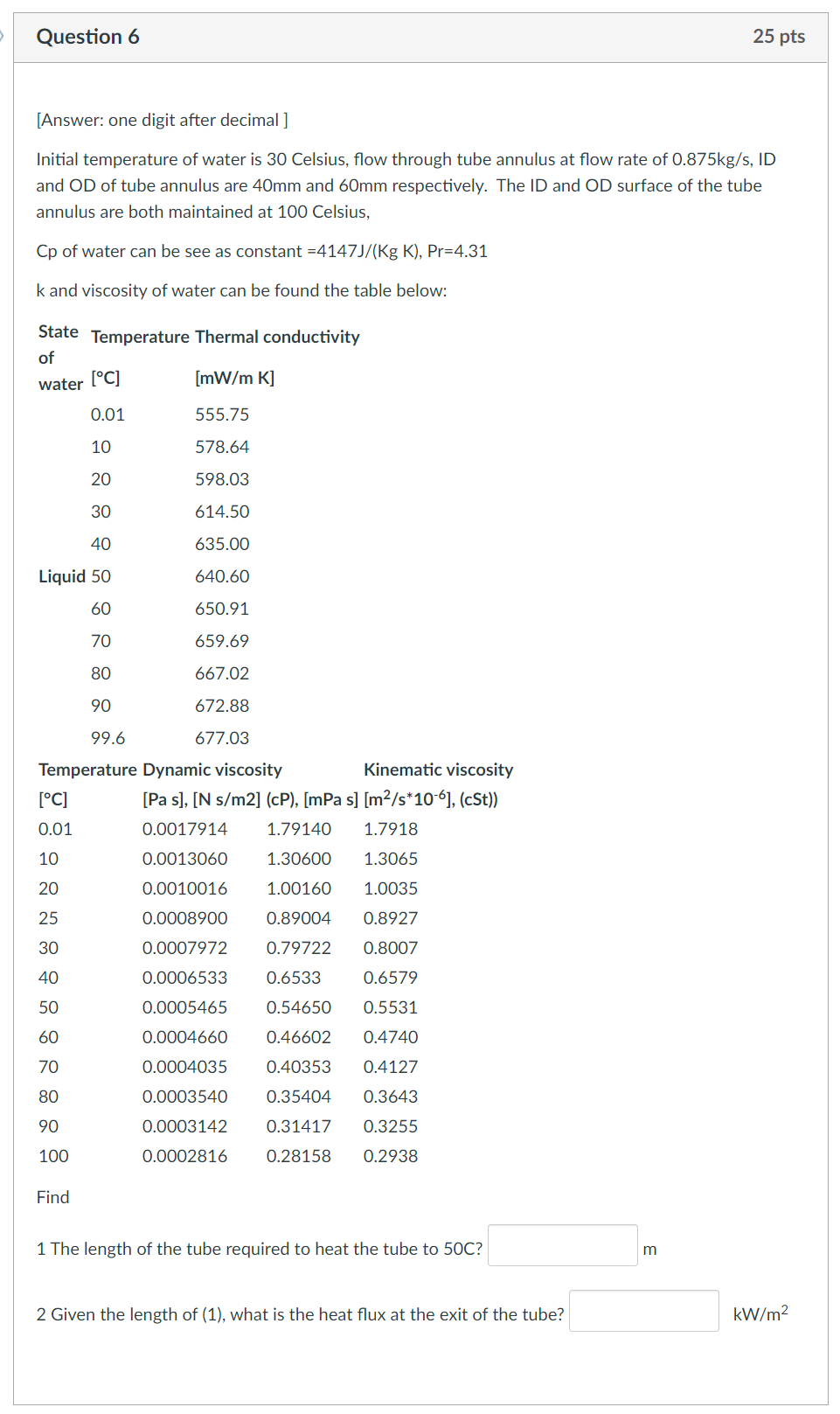 Solved Question 6 25 pts [Answer: one digit after decimal ] | Chegg.com
