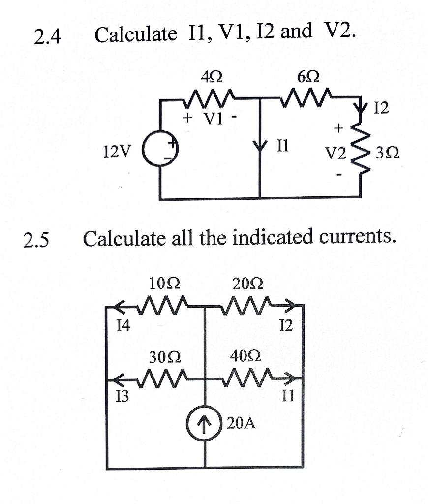 Solved 24 Calculate I1 V1 12 And V2 6Ω 4Ω ΛΑ V1 Υ I2 