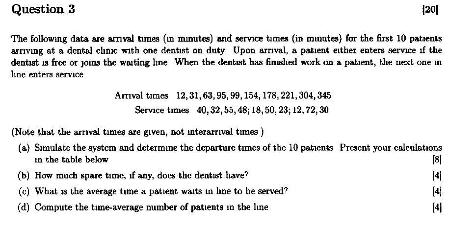 Solved Question 3 20] The following data are arrival times | Chegg.com