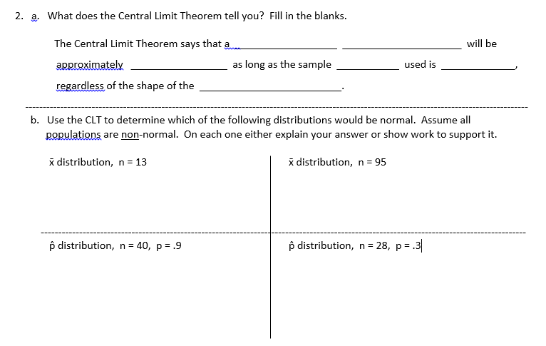 Solved 2. a. What does the Central Limit Theorem tell you? | Chegg.com