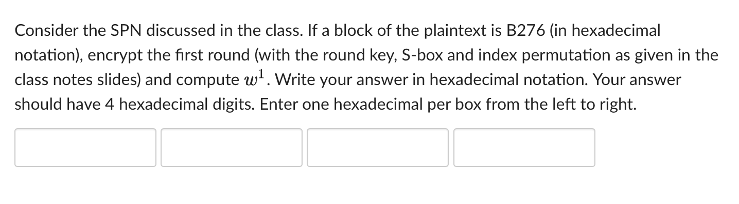 Solved Consider the SPN discussed in the class. If a block | Chegg.com
