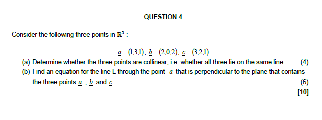 Solved QUESTION 4 Consider the following three points in R3 | Chegg.com