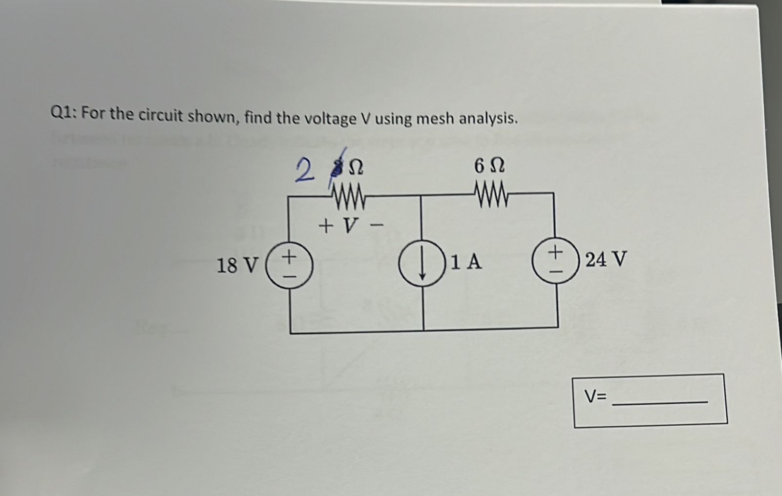 Solved Q1: For the circuit shown, find the voltage V ﻿using | Chegg.com
