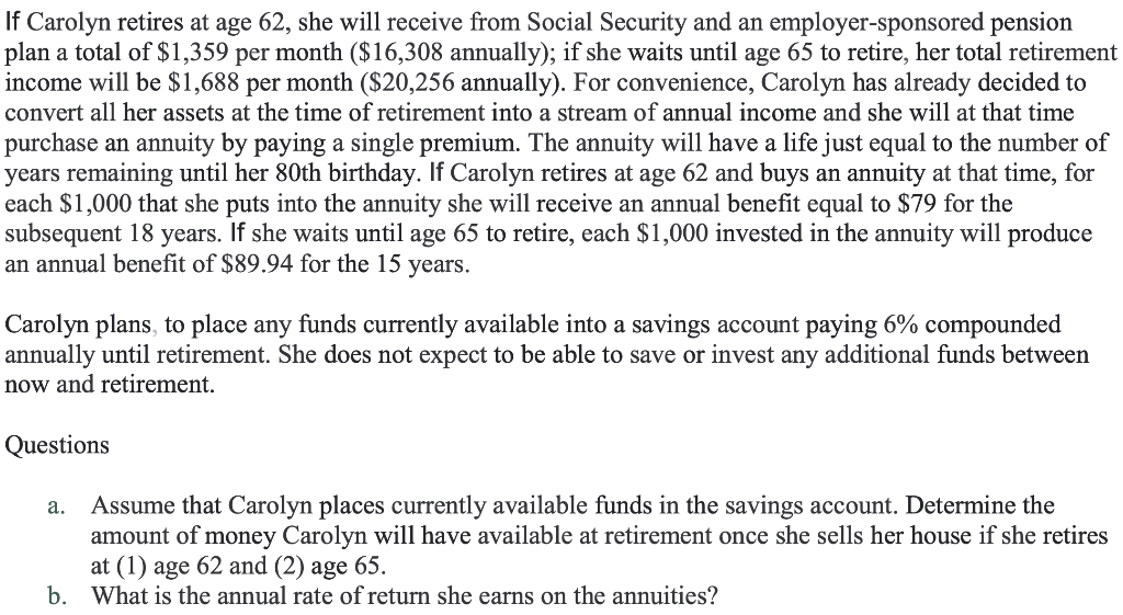 Solved Question b using excel please. Carolyn is 55, and is | Chegg.com