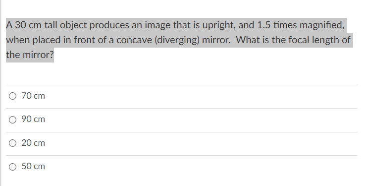 Solved A 30 cm tall object produces an image that is | Chegg.com