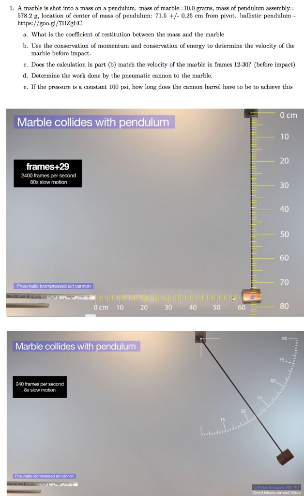 1. A marble is shot into a mass on a pendulum. mass | Chegg.com
