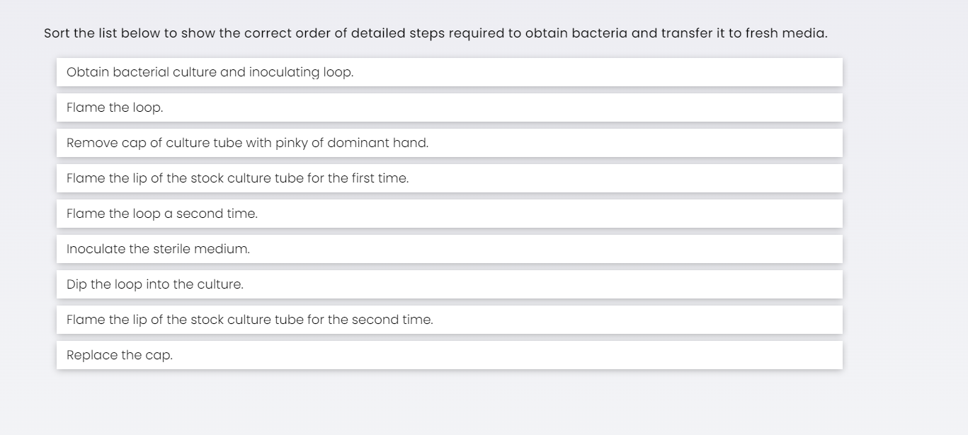Obtain bacterial culture and inoculating loop. Flame | Chegg.com