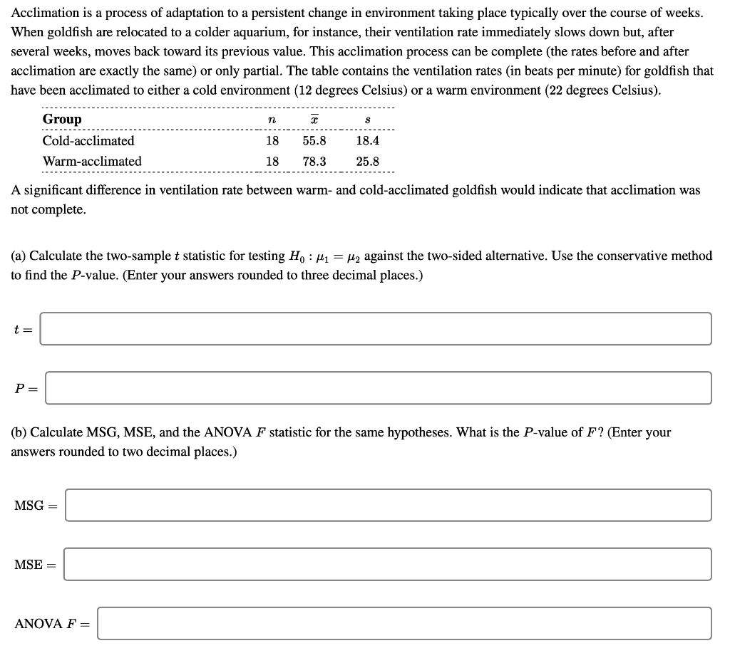 Acclimation is a process of adaptation to a | Chegg.com