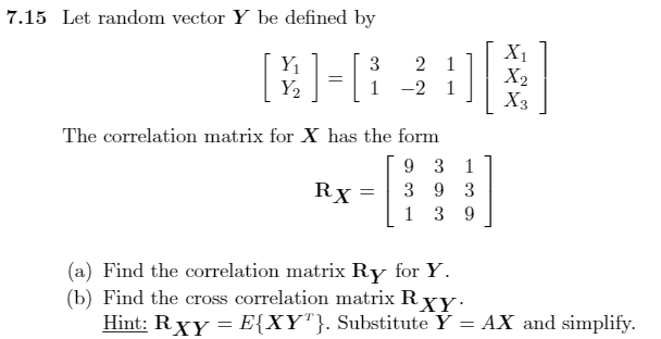 Solved 7.15 Let random vector Y be defined by X1 Y1 Y2 ] ] 3 | Chegg.com