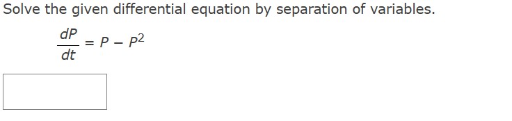 Solved Solve the given differential equation by separation | Chegg.com