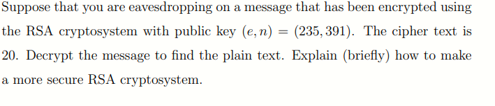 Suppose that you are eavesdropping on a message that | Chegg.com