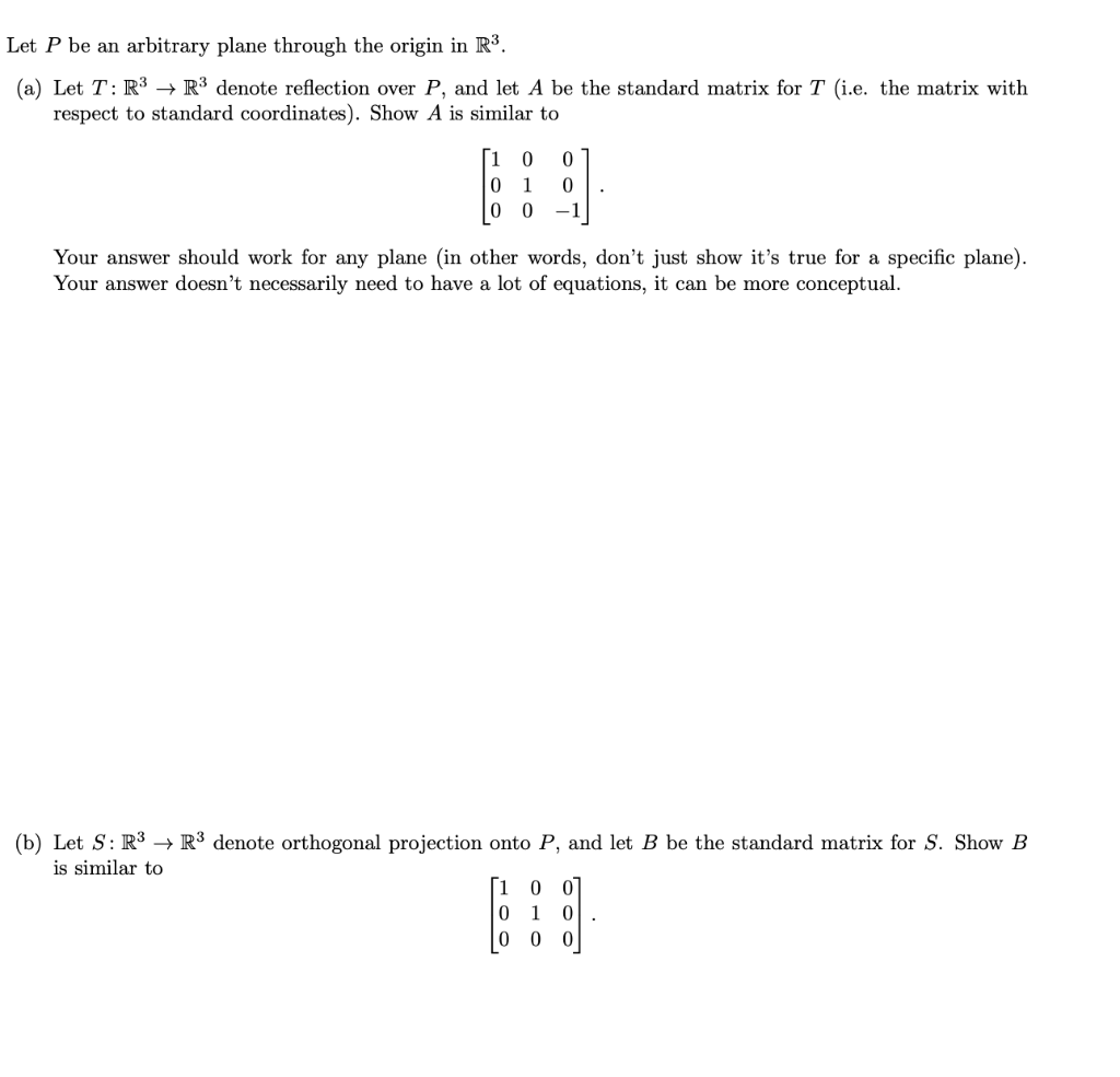 Solved et P be an arbitrary plane through the origin in R3. | Chegg.com