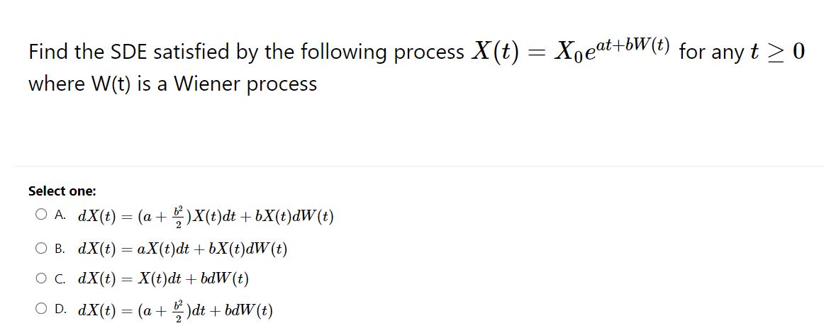 Solved Find the SDE satisfied by the following process | Chegg.com