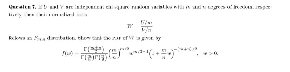Solved Question γ. If U and V are independent chi-square | Chegg.com