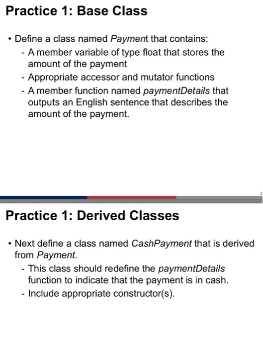 Solved Practice 1 Base Class Define A Class Named Payment
