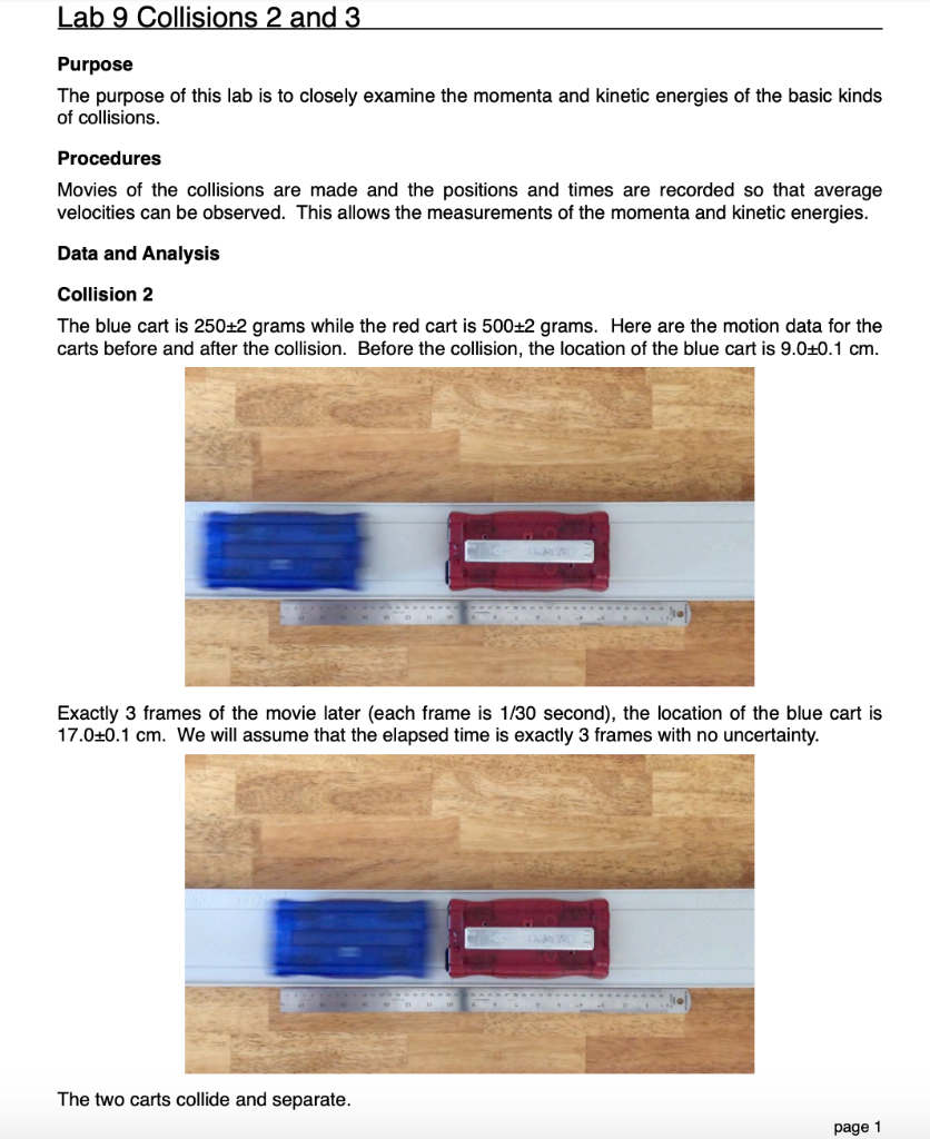 Lab 9 Collisions 2 and 3 Purpose The purpose of this | Chegg.com