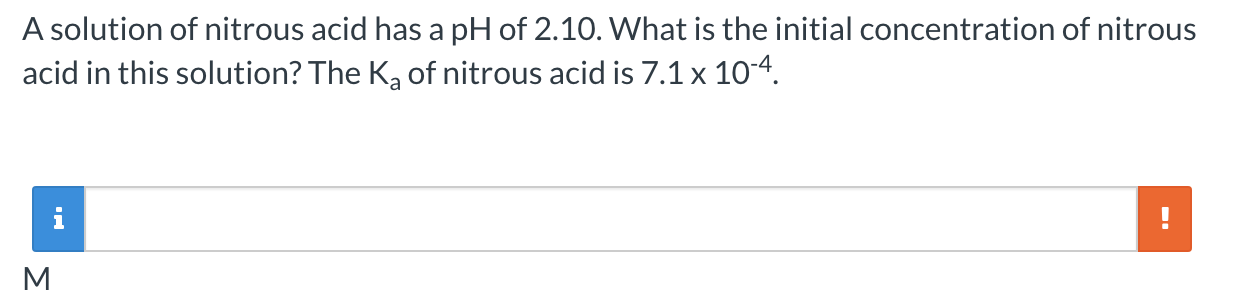Solved A solution of nitrous acid has a pH of 2.10 . ﻿What | Chegg.com