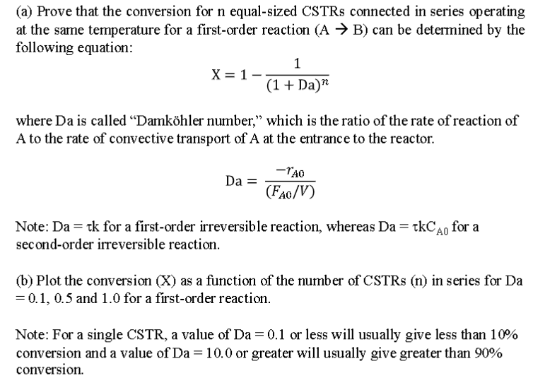 Solved (a) Prove that the conversion for n equal-sized CSTRs | Chegg.com