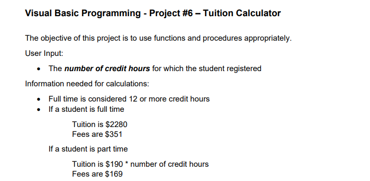 Solved Visual Basic Programming - Project #6 – Tuition | Chegg.com