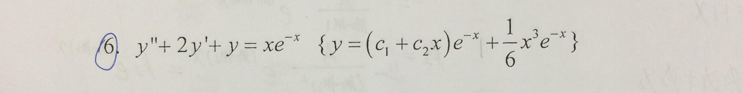Solved 6. y + 2yy = xe" {y=(, c, leve" } | Chegg.com