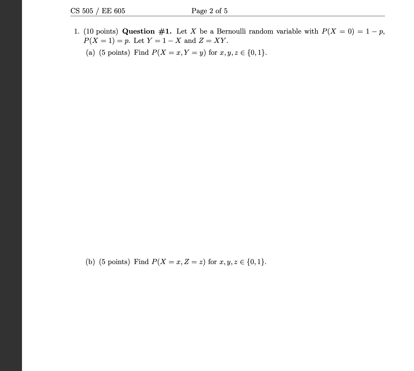 Solved (10 points) Question #1. Let x be a Bernoulli | Chegg.com Solved (10 points) Question #1. Let x be a Bernoulli | Chegg.com