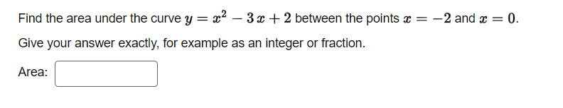 Solved Find the area under the curve y = x²-3x+2 between the | Chegg.com