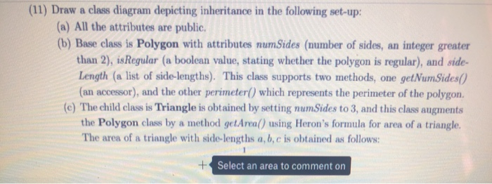 Solved (11) Draw a class diagram depicting inheritance in | Chegg.com