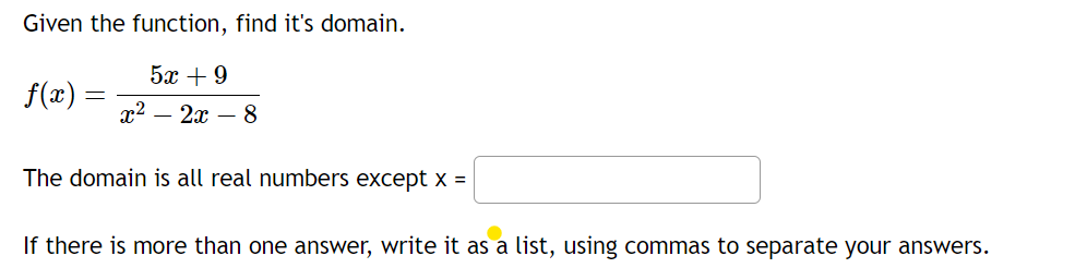 Solved Given the function, find it's domain. | Chegg.com