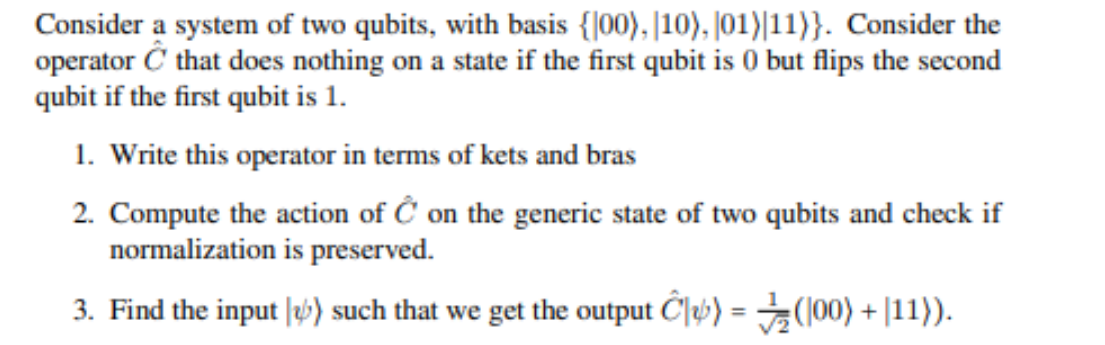 Solved Consider a system of two qubits, with basis {900), | Chegg.com