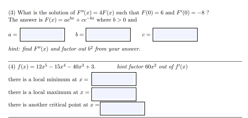 Solved (3) What is the solution of F′′(x)=4F(x) such that | Chegg.com