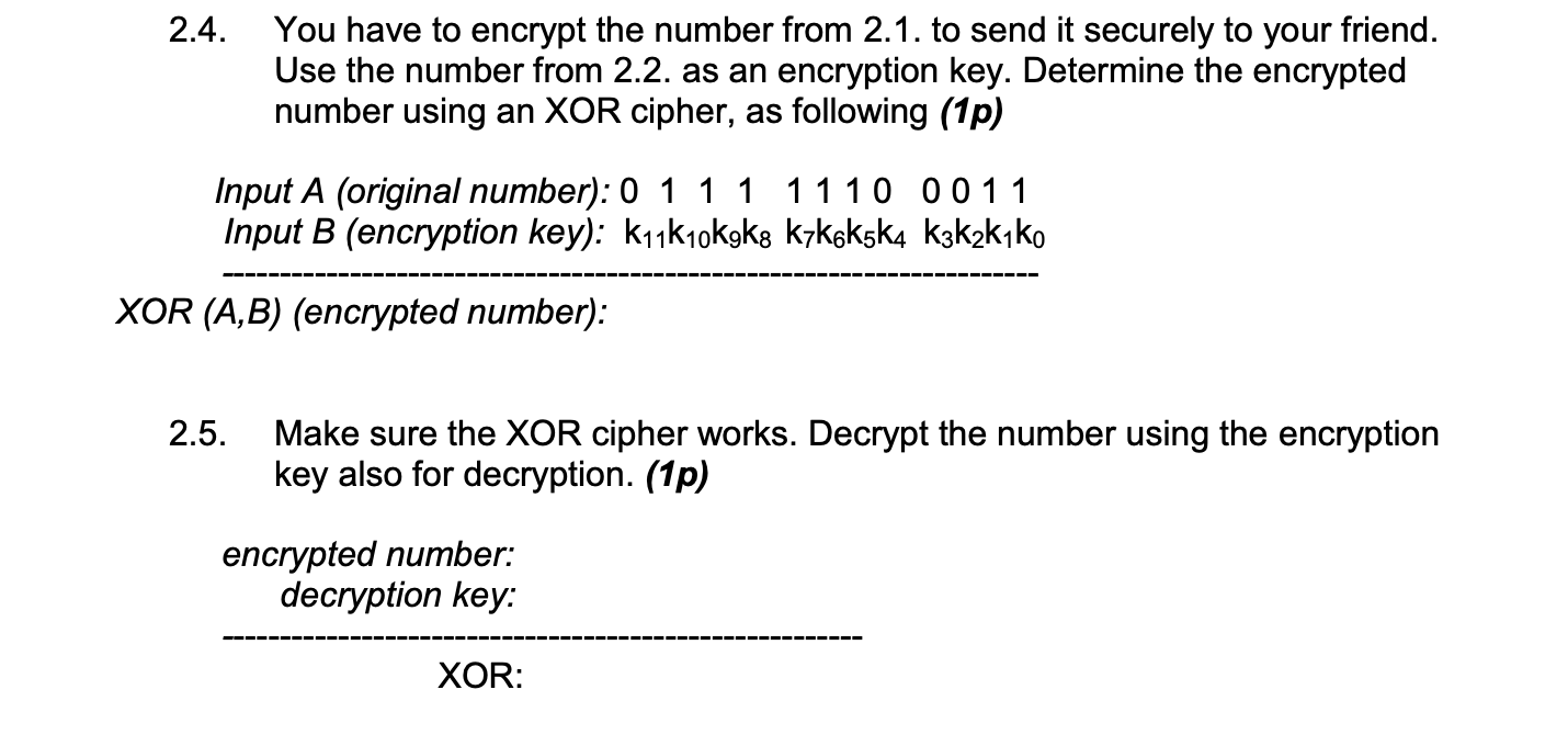 Solved 2.4. You have to encrypt the number from 2.1. to send | Chegg.com