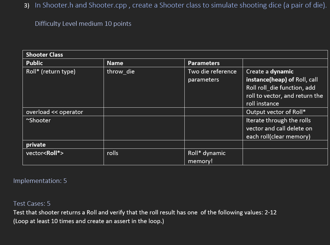 Solved 3 In Shooter H And Shooter Cpp Create A Shooter