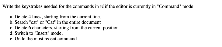 Solved Write the keystrokes needed for the commands in vi if | Chegg.com
