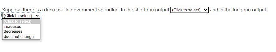 Solved Suppose There Is A Decrease In Government Spending Chegg