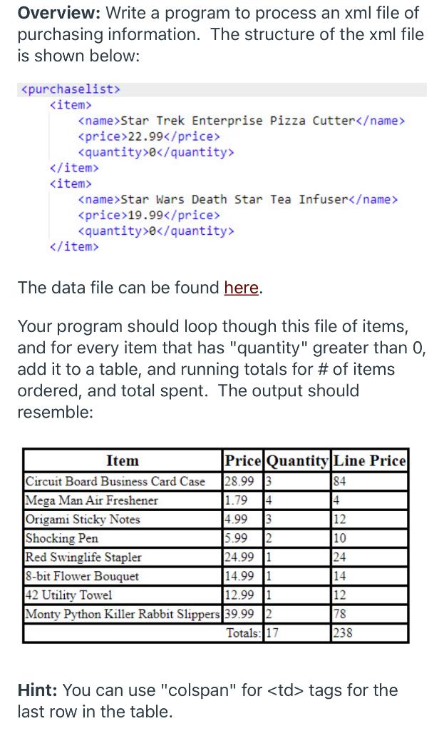 Solved Overview: Write a program to process an xml file of | Chegg.com