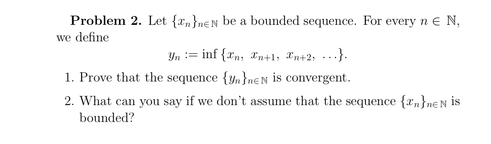 Solved Problem 2. Let {{n}nen be a bounded sequence. For | Chegg.com