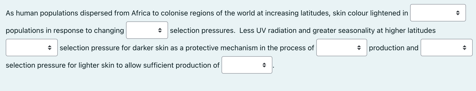 Solved As human populations dispersed from Africa to | Chegg.com