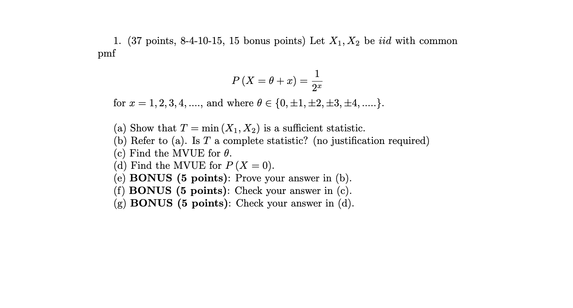 1. (37 points, 8-4-10-15, 15 bonus points) Let X1,X2 | Chegg.com