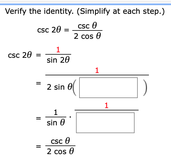 Solved Verify the identity. (Simplify at each step.) csc CSC | Chegg.com