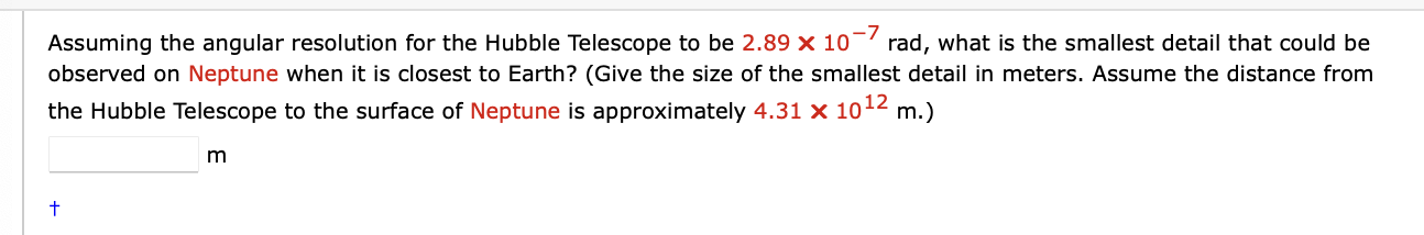 Solved Assuming the angular resolution for the Hubble | Chegg.com