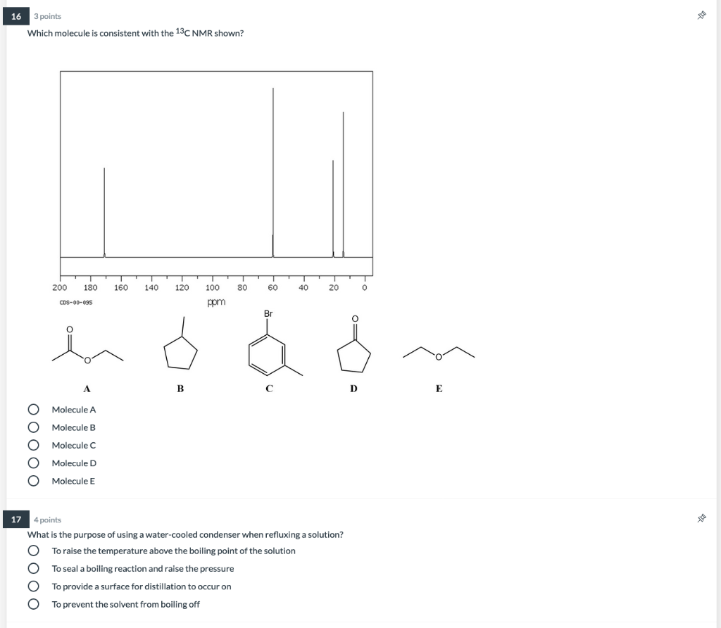 Solved 16 3 points Which molecule is consistent with the 13C | Chegg.com
