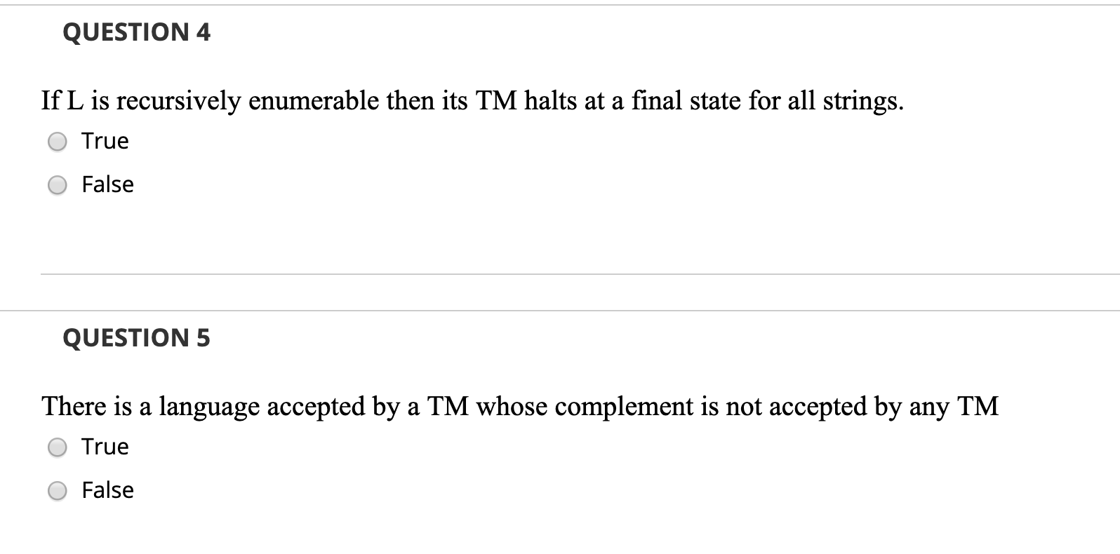 Solved QUESTION 4 If L is recursively enumerable then its TM | Chegg.com