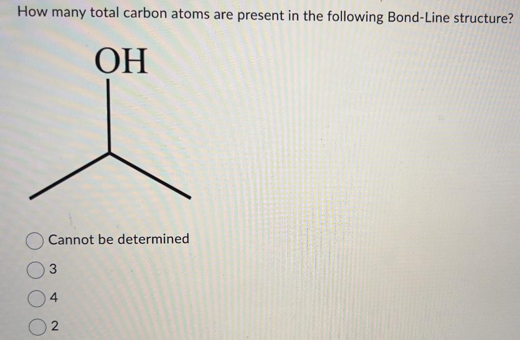 Solved How many total carbon atoms are present in the | Chegg.com