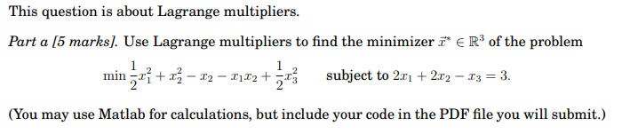 Solved This question is about Lagrange multipliers. Part a | Chegg.com