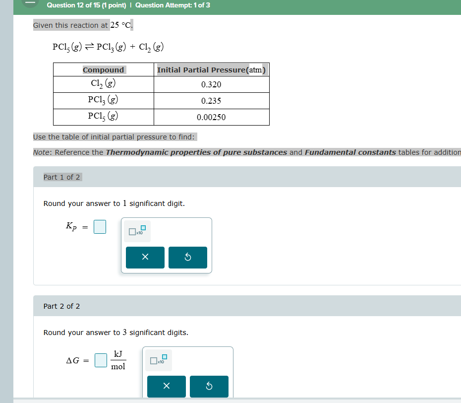 Solved Given this reaction at 25°C.PCl5(g)⇌PCl3(g)+Cl2(g)Use | Chegg.com