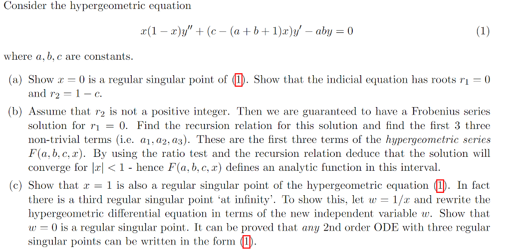 Solved Consider the hypergeometric equation where a, b, c | Chegg.com