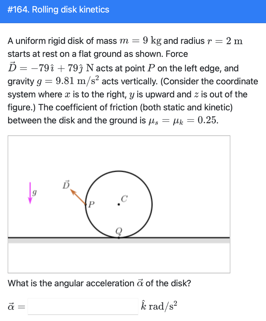 Solved A uniform rigid disk of mass and radius starts at | Chegg.com