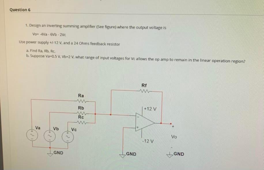 Solved Question 6 1. Design an inverting summing amplifier | Chegg.com