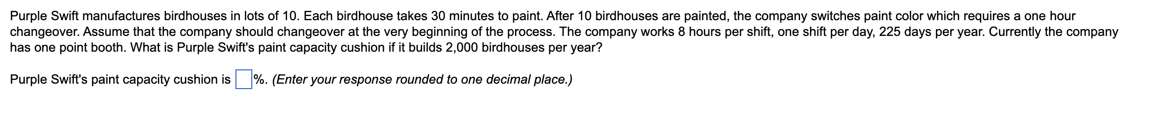 Solved Purple Swift manufactures birdhouses in lots of 10. | Chegg.com
